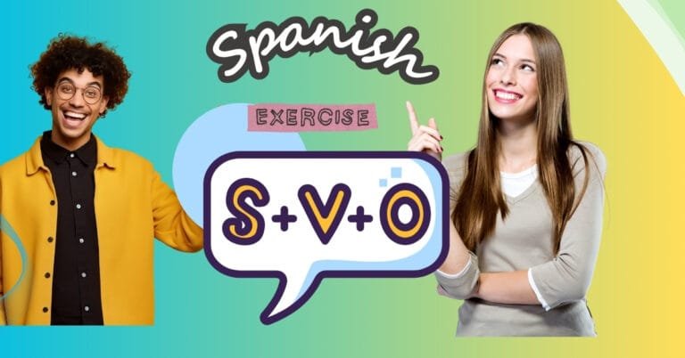 Spanish Sentence Structure Practice: Mastering Word Order in Spanish