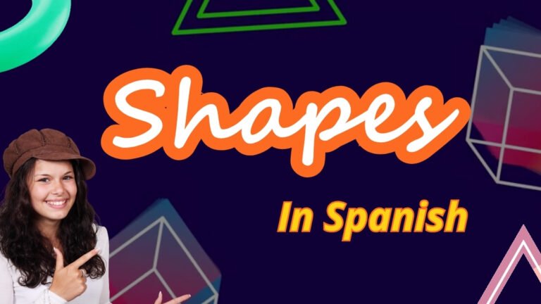 Geometric Shapes in Spanish: Vocabulary and Pronunciation